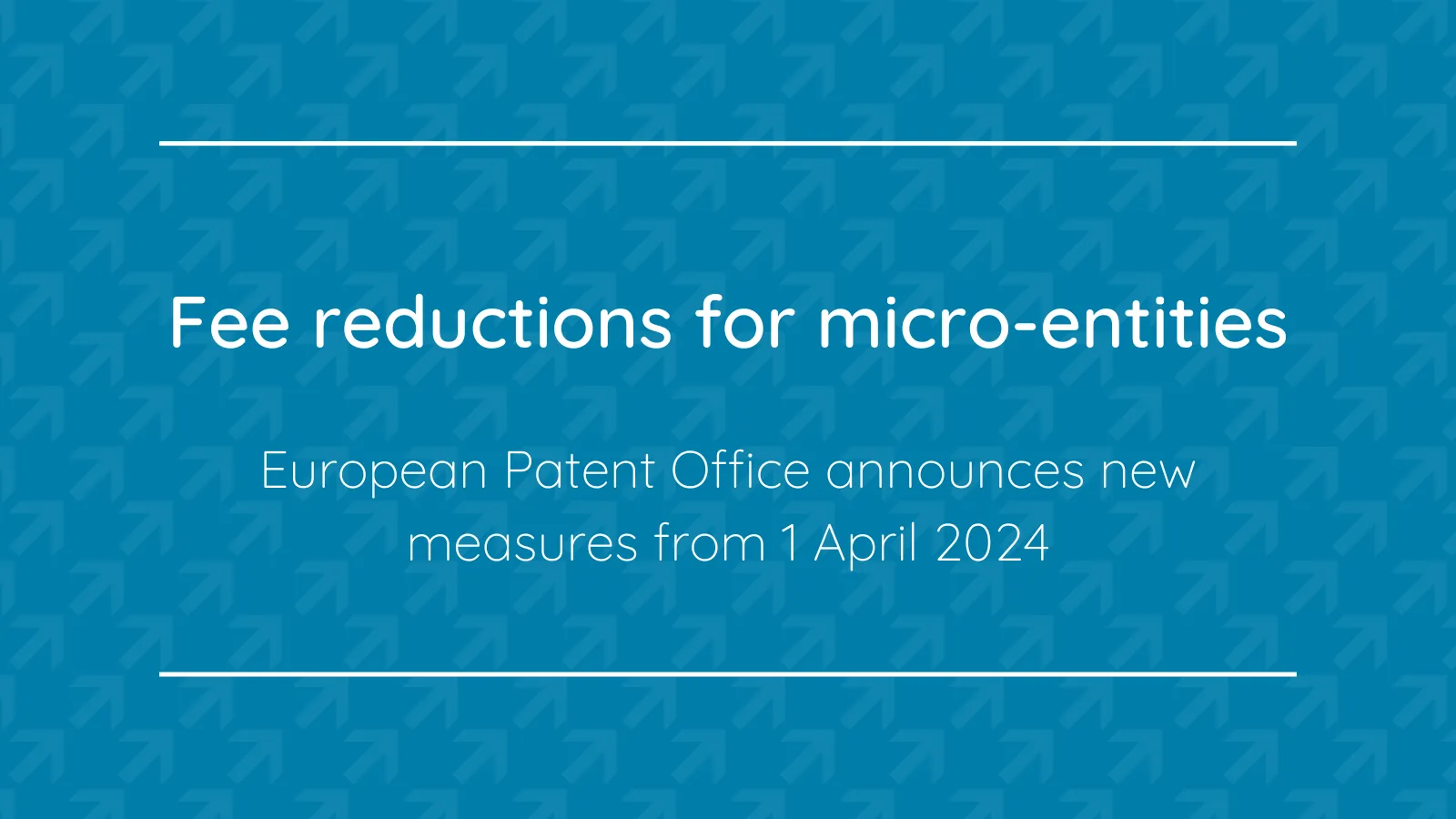 EPO empowers micro-entities with reduced fees - Forresters